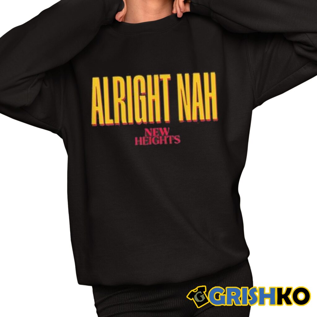 Kylie Kelce Alright Nah Shirt - Grishko