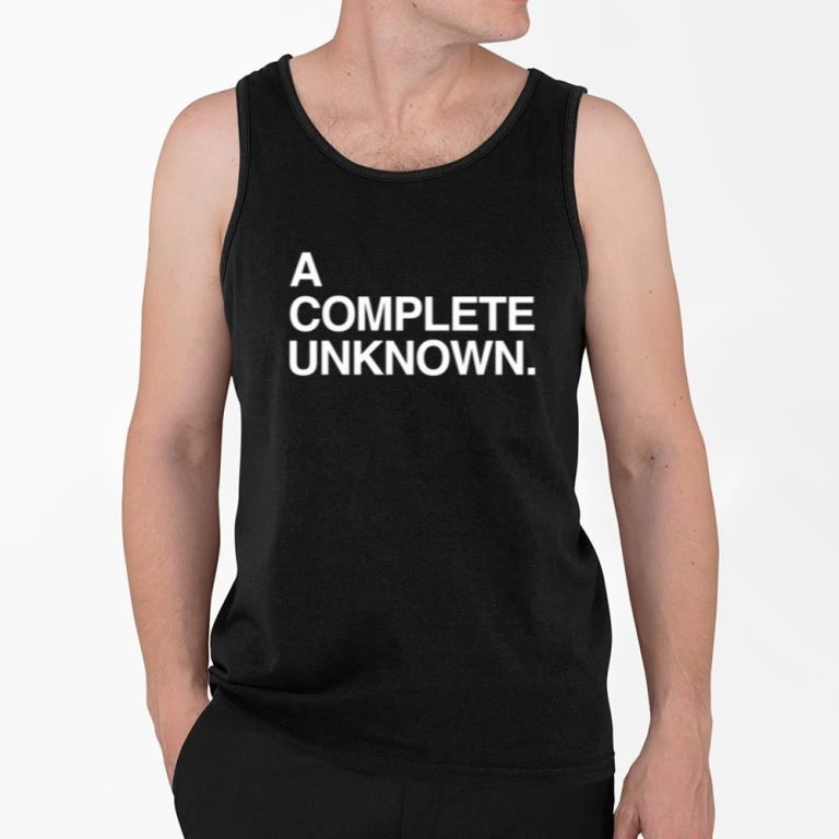A Complete Unknown Shirt
